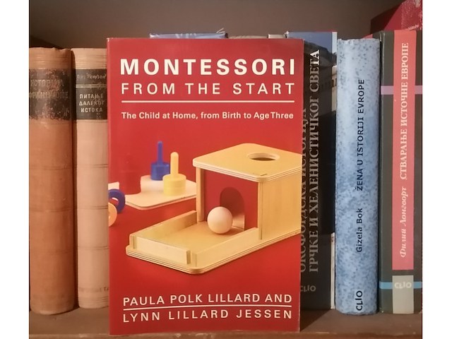 MONTESSORI FROM THE START Grupa autora