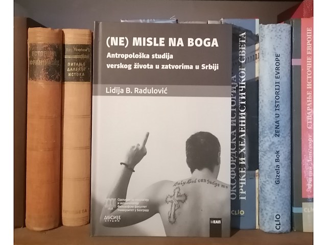 Ne) misle na Boga: antropološka studija verskog života