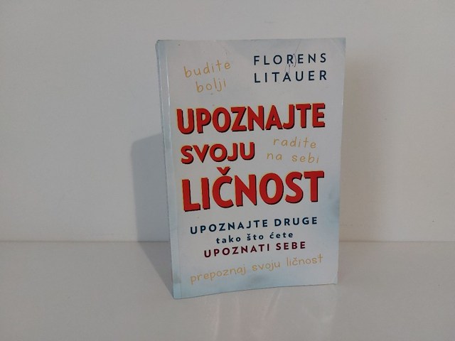 Upoznajte svoju ličnost  - Florens Litauer