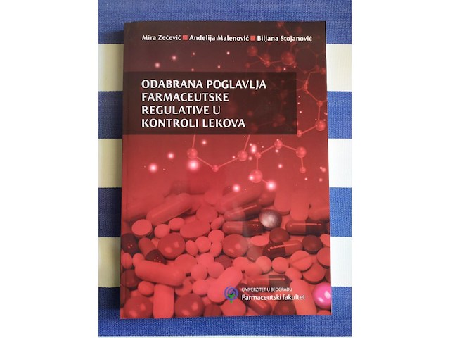 Odabrana poglavlja farmaceutske regulative u kontroli