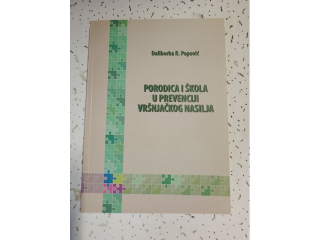 Porodica i škola u prevenciji vršnjačkog nasilja