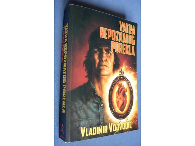 VATRA NEPOZNATOG POREKLA - Vladimir Vojvodić