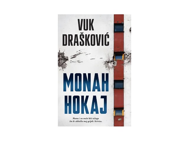 Monah Hokaj - Vuk Drašković