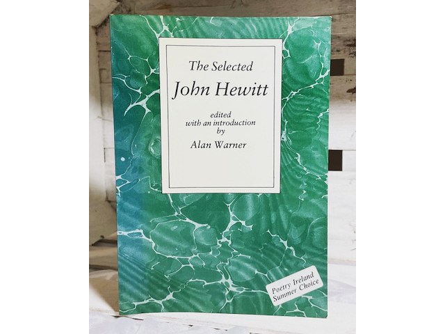 John Hewitt Selected John Hewitt