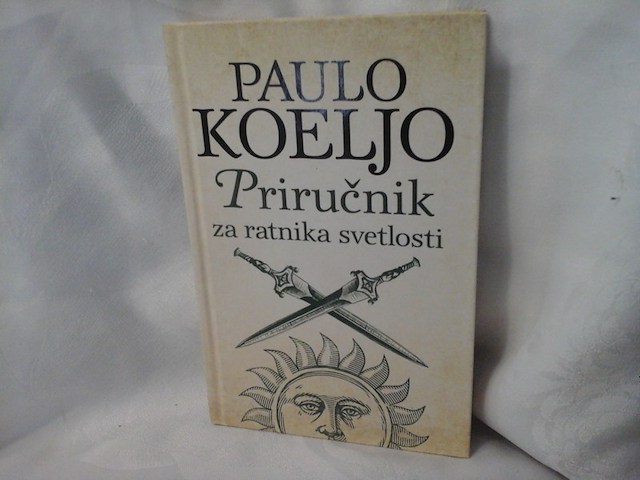 Priručnik za ratnika svetlosti Paulo Koeljo