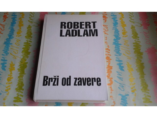 BRZI OD ZAVERE ROBERT LADLAM AKCIONI TRILER