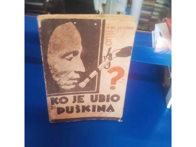 KO JE UBIO PUŠKINA? 1937 god.