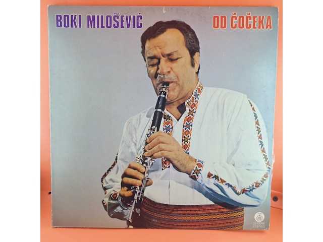 Boki Milošević ‎– Od Čočeka Do Betovena, LP, prvi press