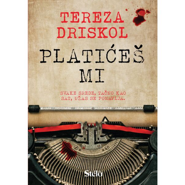 Platićeš mi - Tereza Driskol