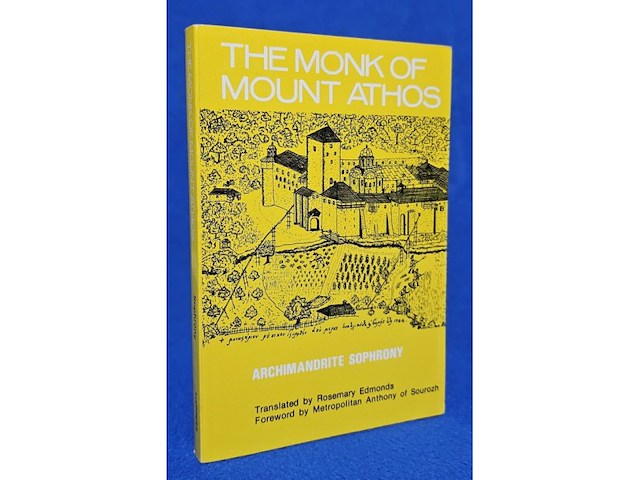 The Monk of Mount Athos: Staretz Selouan 1866-1938