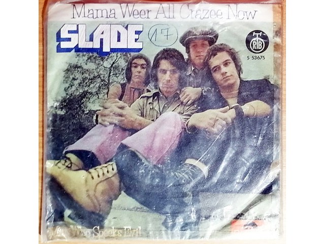 SP SLADE - Mama Weer All Crazee Now (1972) VG-/G+