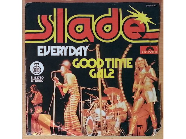 SP SLADE - Everyday / Good Time Gals (1974) VG+