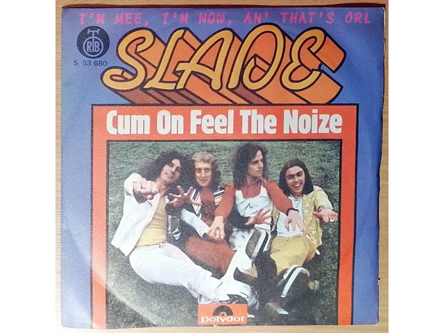 SP SLADE - Cum On Feel The Noize (1973) PERFEKTNA