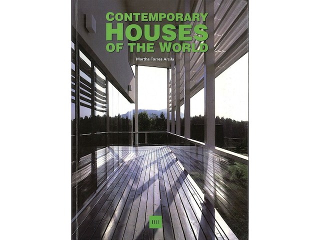 CONTEMPORARY HOUSES OF THE WORLD