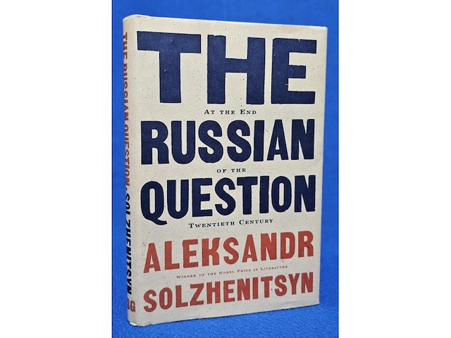 The Russian Question at the End of th Twentieth Century