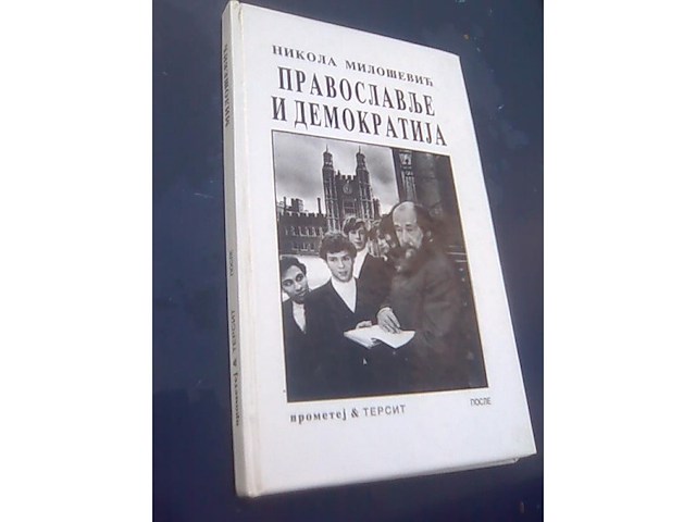 Pravoslavlje i demokratija - Nikola MIlošević
