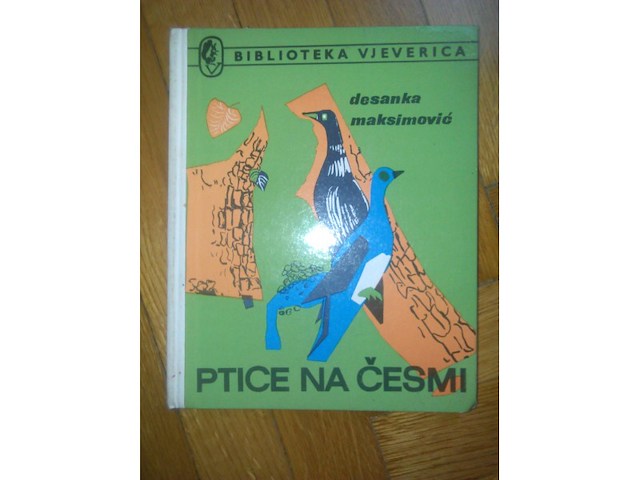 Desanka Maksimovic - Ptice na cesmi- POTPIS PESNIKINJE