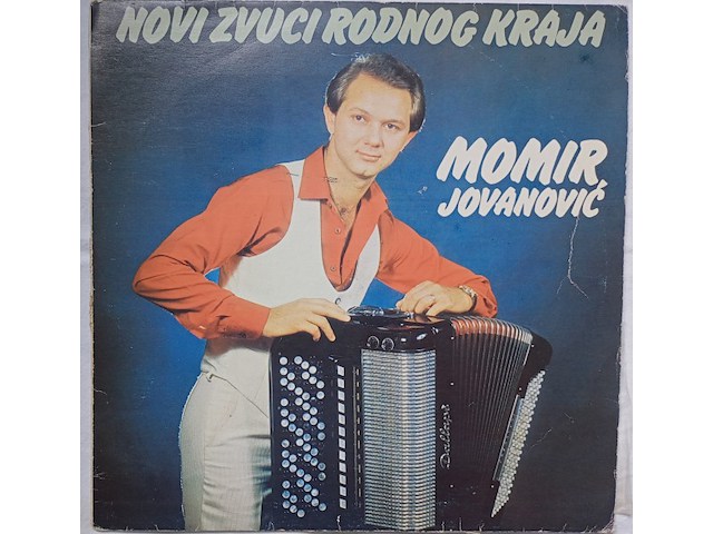 MOMIR JOVANOVIC - NOVI ZVUCI RODNOG KRAJA