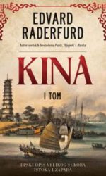 Kina, I Tom Od Edvard Raderfurd