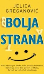 Bolja Strana Od Jelica Greganović PDF