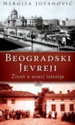 Beogradski Jevreji Od Nebojša Jovanović