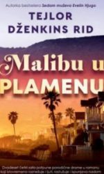 Malibu U Plamenu Od Tejlor Dženkins Rid