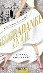 Beograđanke Znaju Od Branka Kovačević