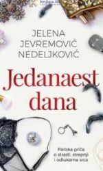 Jedanaest Dana Od Jelena Jevremović Nedeljković