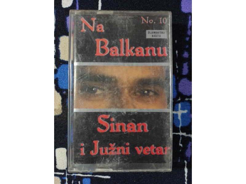 SINAN SAKIĆ - NA BALKANU / No. 10