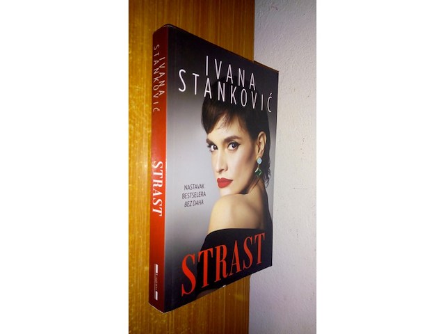 STRAST - Ivana Stanković, NOVA