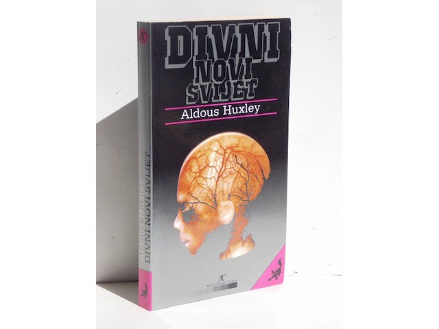DIVNI NOVI SVIJET - ALDOUS HUXLEY