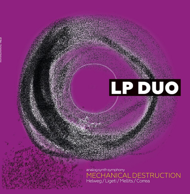 LP Duo – MECHANICAL DESTRUCTION