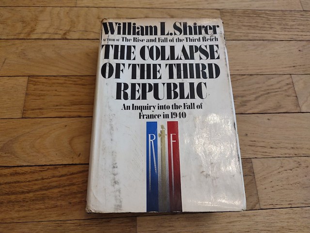 William L. Shirer, The Collapse of the Third Republic