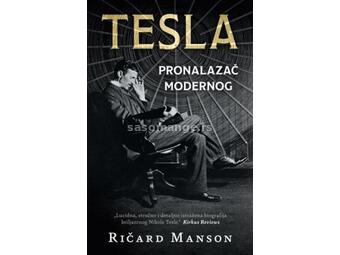 Tesla : pronalazač modernog
