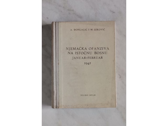 Njemačka ofanziva na Istočnu Bosnu januar-februar 1942