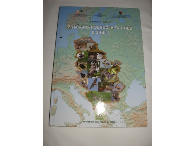Značajna područja za ptice u Srbiji - Slobodan Puzović