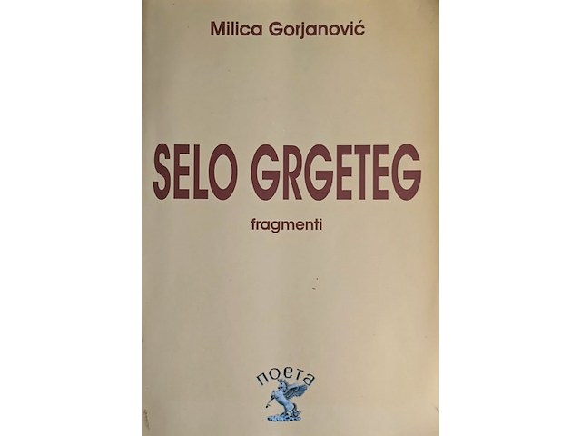 SELO GRGETEG fragmenti Milica Gorjanović