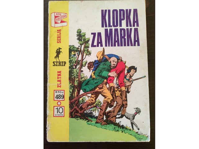 Zlatna Serija ZS 489 - Komadant MARK - KLOPKA ZA MARKA