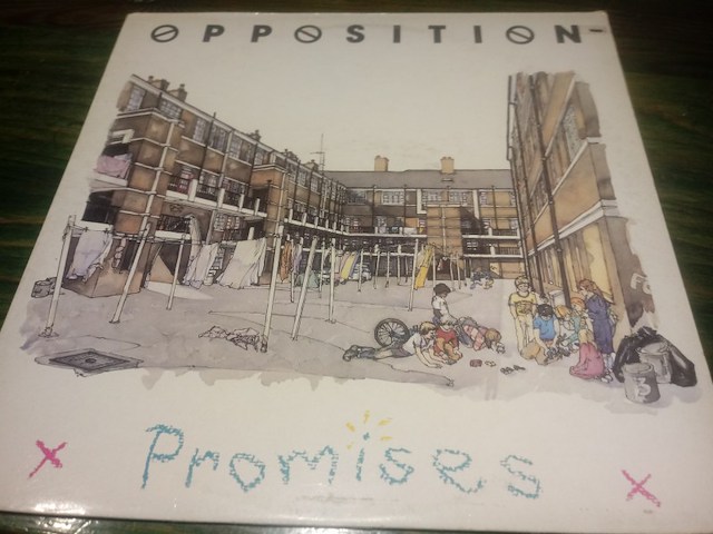 OPPOSITION - PROMISES