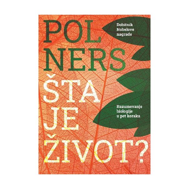 Šta je život? - Pol Ners