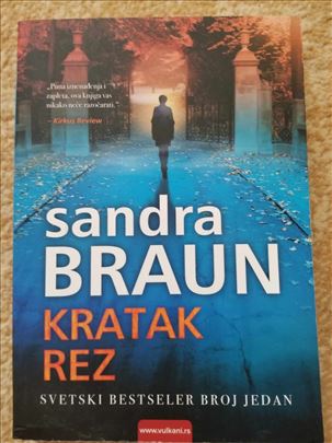 Kratak rez, Sandra Braun