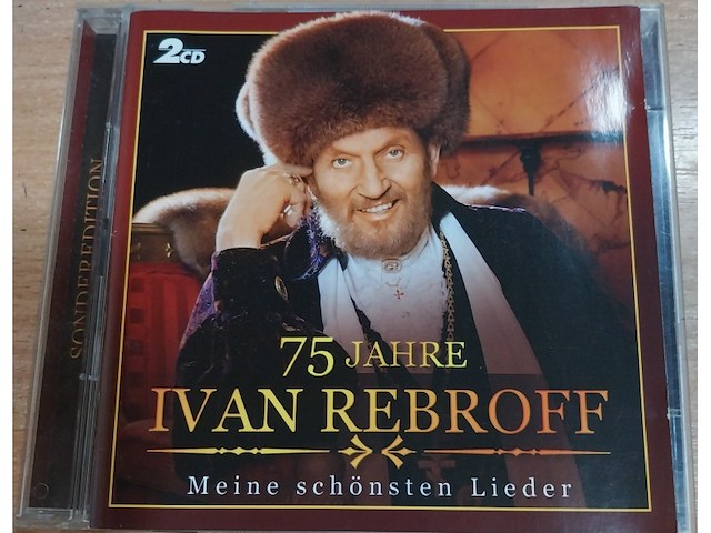 Ivan Rebroff - 75 Jahre, dupli cd