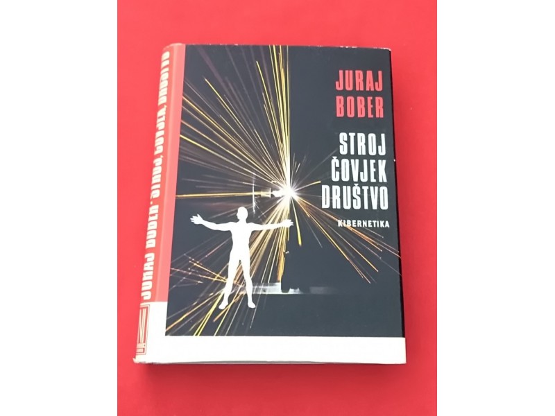 Stroj čovjek društvo Juraj Bober