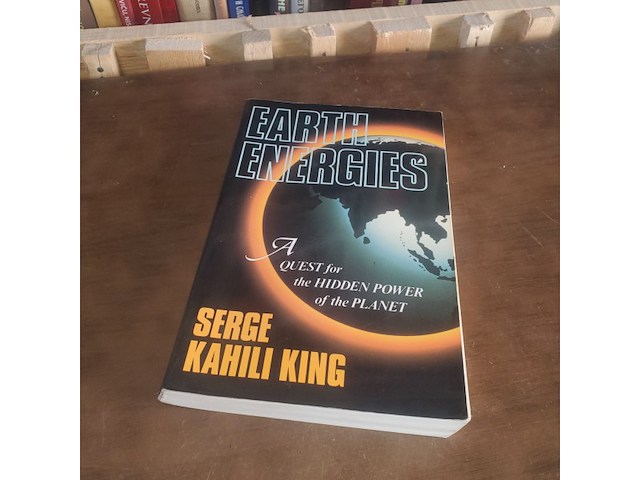 Serge Kahili King - Earth Energies