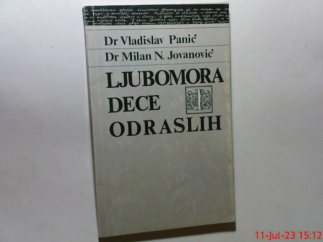 LJUBOMORA DECE I ODRASLIH - DR. VLADAN PANIC -DR. MILAN