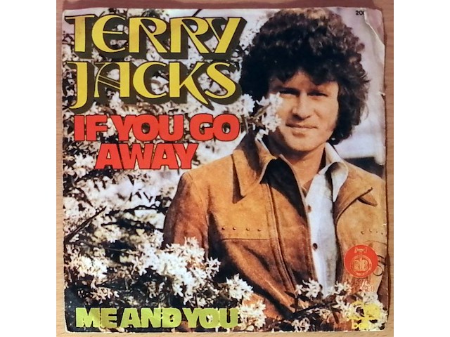 SP TERRY JACKS - If You Go Away (1974) veoma dobra