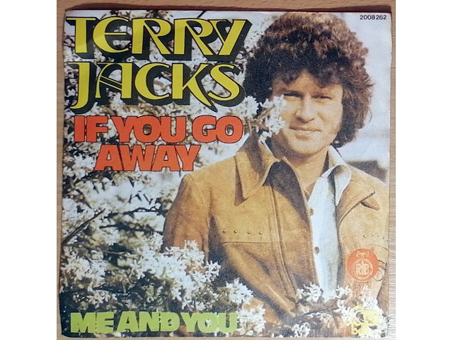 SP TERRY JACKS - If You Go Away (1974) PERFEKTNA