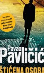 Štićena Osoba Od Pavao Pavličić