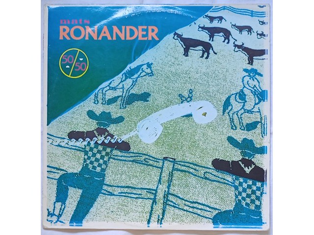 MATS  RONANDER  -  50 / 50