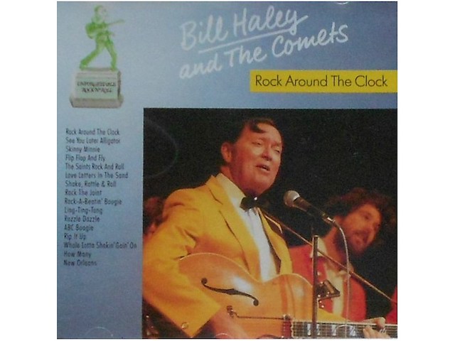 Bill Haley And The Comets – Rock Around The Clock CD